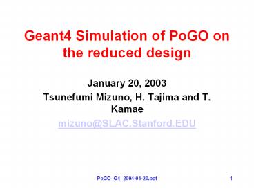 PPT – Geant4 Simulation of PoGO on the reduced design PowerPoint ...