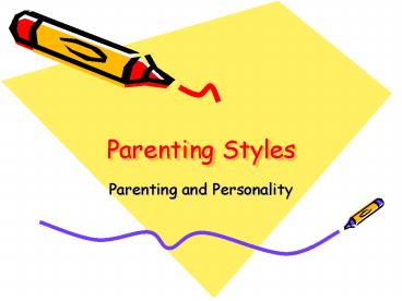 Parenting Styles presentation | free to view