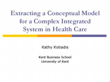 Extracting a Conceptual Model for a Complex Integrated System in Health ...