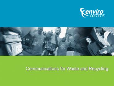 PPT – Communications for Waste and Recycling PowerPoint presentation ...