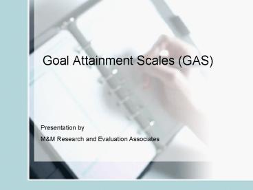 Goal Attainment Scales GAS presentation | free to view