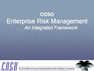 COSO Enterprise Risk Management ' ' ' An Integrated Framework ...