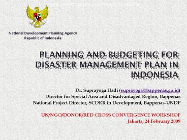 PLANNING AND Budgeting for disaster management plan in indonesia ...