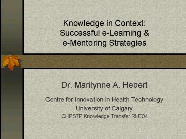 PPT – Knowledge in Context: Successful eLearning PowerPoint ...