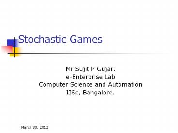 Stochastic Games presentation | free to download