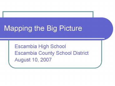 PPT – Mapping the Big Picture PowerPoint presentation | free to view ...