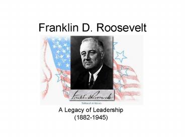 Franklin D' Roosevelt presentation | free to view