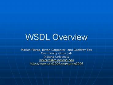 WSDL Overview presentation | free to view