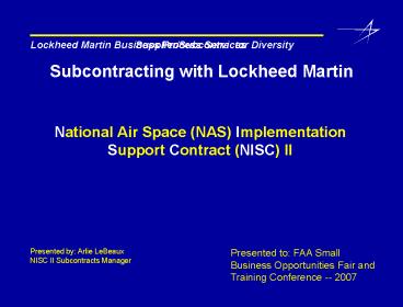 Subcontracting with Lockheed Martin presentation | free to view