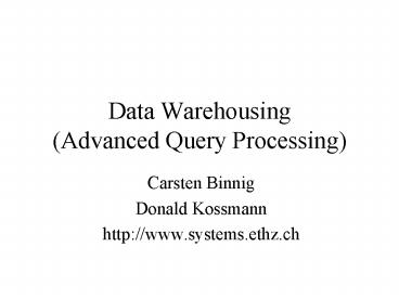 PPT – Data Warehousing Advanced Query Processing PowerPoint ...