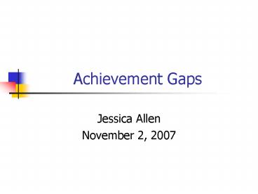 PPT – Achievement Gaps PowerPoint presentation | free to view - id ...
