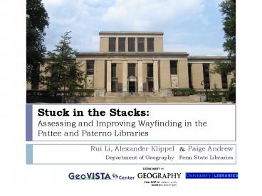 Stuck in the Stacks: Assessing and Improving Wayfinding in the Pattee ...