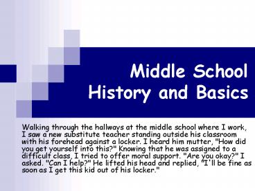 Middle School History and Basics presentation | free to view