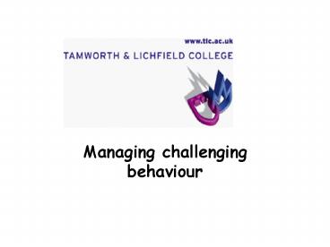 Managing challenging behaviour presentation | free to view