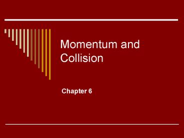 Momentum and Collision presentation | free to view