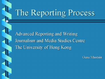 The Reporting Process presentation | free to view