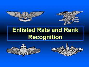 Enlisted Rate and Rank Recognition presentation | free to view