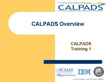 PPT – CALPADS Overview PowerPoint presentation | free to view - id ...