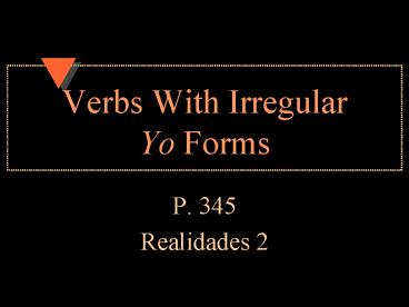 Verbs With Irregular Yo Forms presentation | free to view