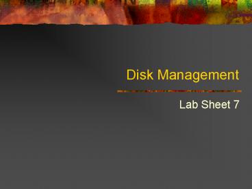 Disk Management presentation | free to view