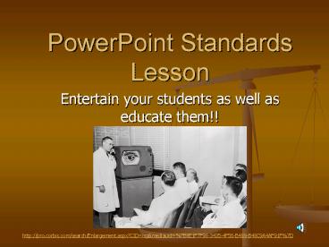 PPT – PowerPoint Standards Lesson PowerPoint presentation | free to ...