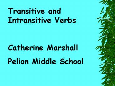 Transitive and Intransitive Verbs presentation | free to view