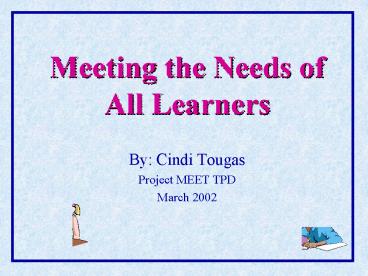 Meeting the Needs of All Learners presentation | free to view