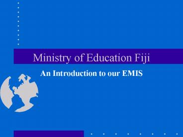 Ministry of Education Fiji presentation | free to view