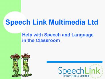 Speech Link Multimedia Ltd presentation | free to view