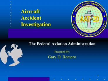 Aircraft Accident Investigation presentation | free to view
