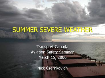 PPT – SUMMER SEVERE WEATHER PowerPoint presentation | free to download ...