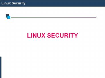 LINUX SECURITY presentation | free to download