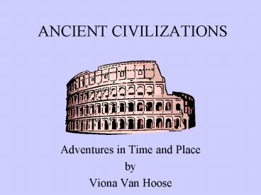 ANCIENT CIVILIZATIONS presentation | free to view