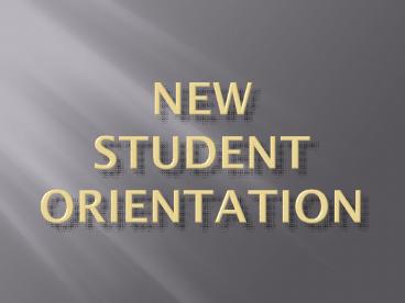 New student orientation presentation | free to view
