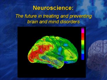 PPT – Neuroscience: PowerPoint presentation | free to view - id: 15d616 ...