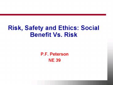 Risk, Safety and Ethics: Social Benefit Vs' Risk presentation | free to ...