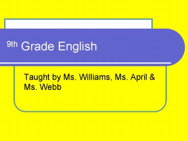 9th Grade English presentation | free to view