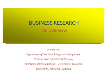 BUSINESS RESEARCH An Overview presentation | free to view