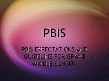 PPT – PBIS PowerPoint presentation | free to view - id: 1fd7aa-NmE4O