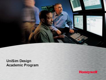 UniSim Design Academic Program presentation | free to view