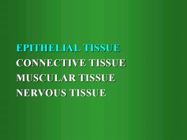 EPITHELIAL TISSUE presentation | free to view