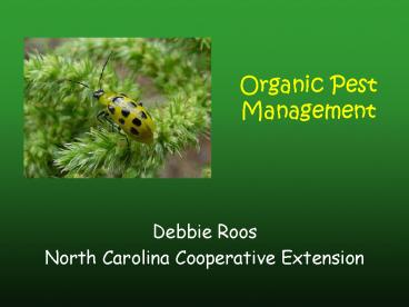 Organic Pest Management presentation | free to view