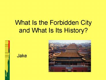 What Is the Forbidden City and What Is Its History presentation | free ...