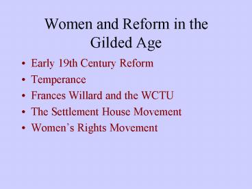 Women and Reform in the Gilded Age presentation | free to view