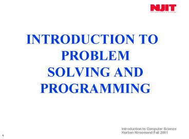 INTRODUCTION TO PROBLEM SOLVING AND PROGRAMMING presentation | free to view