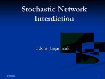 PPT – Stochastic Network Interdiction PowerPoint presentation | free to ...