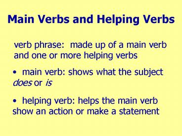 Main Verbs and Helping Verbs presentation | free to view