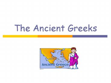 The Ancient Greeks presentation | free to view