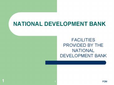 NATIONAL DEVELOPMENT BANK presentation | free to view