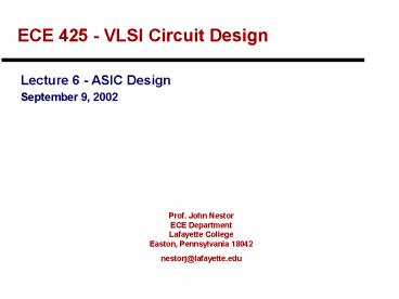 PPT – ECE 425 VLSI Circuit Design PowerPoint presentation | free to view - id: 1faf15-ZDc1Z